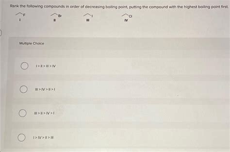 Solved Rank The Following Compounds In Order Of Decreasing