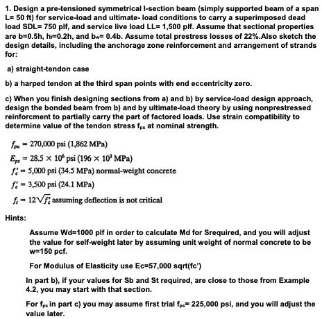 Solved Design A Pre Tensioned Symmetrical L Section Beam Chegg Com