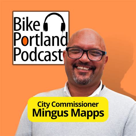 Transportation Commissioner Mingus Mapps Bikeportland Doctor Woao