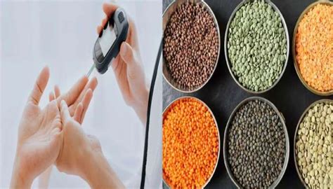 Diabetic Care Tips And Precautions Pulses Benefits Which Pulses Will