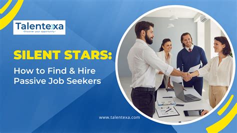 how to find and hire passive job seekers talentexa