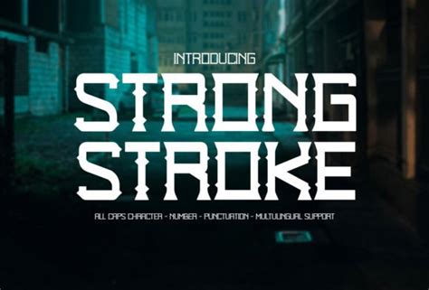 Strong Stroke Font Fonts Free Downloads