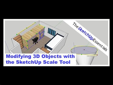 Editing D Objects In SketchUp Using The Scale Tool SketchUp Essentials YouTube