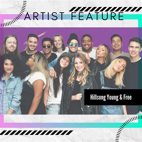 5 Things You Might Not Know About Hillsong Young And Free The Mel