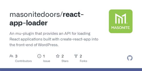 Github Masonitedoors React App Loader An Mu Plugin That Provides An Api For Loading React