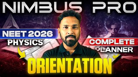 Neet 2026 Nimbus Pro Batch Batch Orientation Complete Planner Anupam Upadhyay Youtube