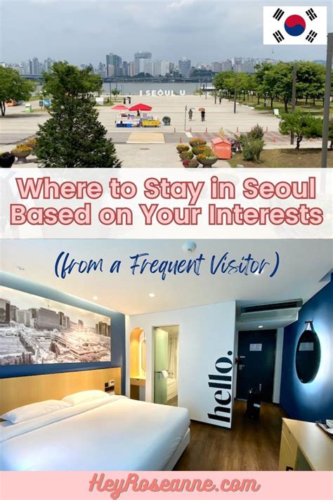Where To Stay In Seoul Based On Your Interests From A Frequent Visitor In 2024 South Korea