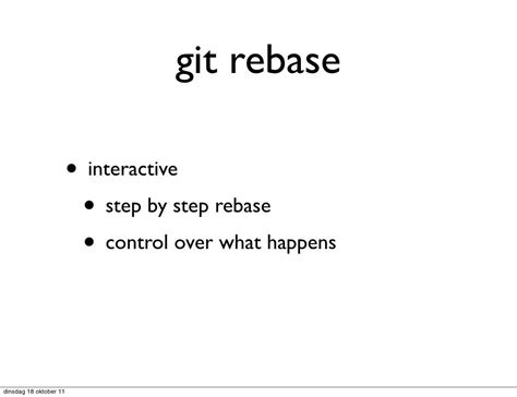 Git Rebase • Interactive