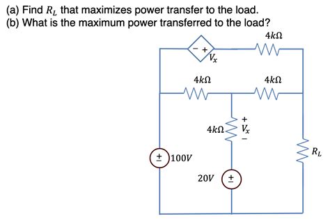 Solved A Find RL That Maximizes Power Transfer To The Chegg Com
