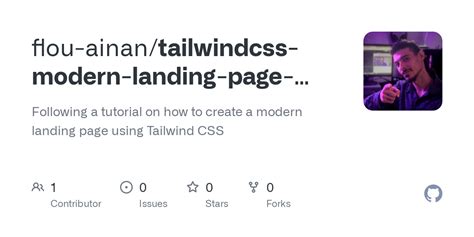Github Flou Ainantailwindcss Modern Landing Page Tutorial Following A Tutorial On How To