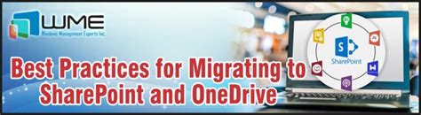 Best Practices For Migrating To Sharepoint And Onedrive By Wme