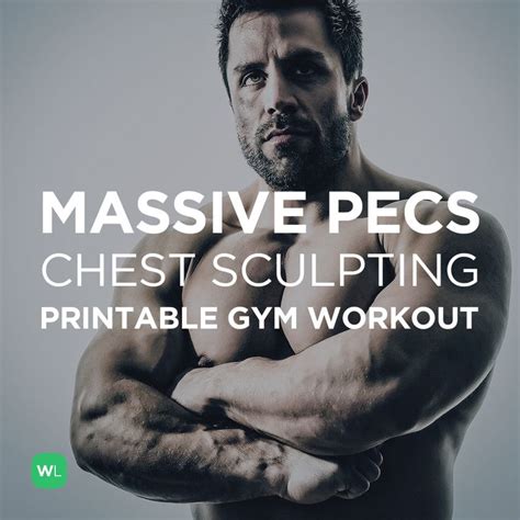 Massive Pecs Chest Sculpting Workout For Men Weekly Workout Plans