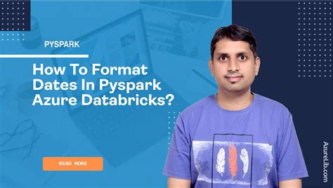How To Format Dates In Pyspark Azure Databricks
