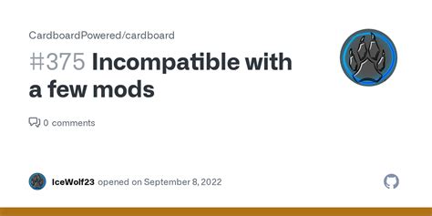 Incompatible With A Few Mods · Issue 375 · Cardboardpoweredcardboard