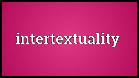 Intertextuality Meaning Youtube