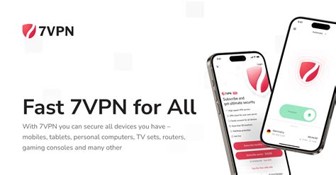 7vpn The Fastest Vpn And Most Secure Unblocks All Content