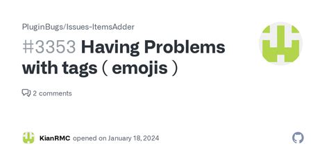 Having Problems With Tags Emojis · Issue 3353 · Pluginbugsissues Itemsadder · Github