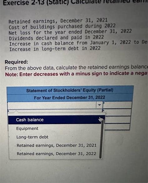 Solved From The Above Data Calculate The Retained Earnings