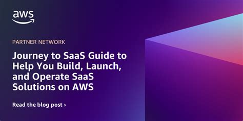 Introducing The Journey To Saas Guide To Help You Build Launch And Operate Saas Solutions On