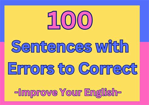 100 Sentences With Errors To Correct