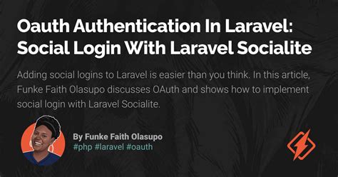 Oauth Authentication In Laravel Social Login With Laravel Socialite Honeybadger Developer Blog