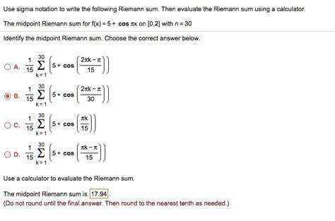 Solved Use Sigma Notation To Write The Following Riemann Sum Then Evaluate The Riemann Sum