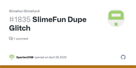 SlimeFun Dupe Glitch Issue Slimefun Slimefun GitHub