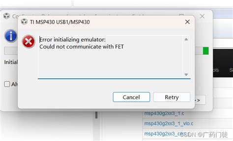 Msp430 类 Mcu的下载烧录总结 报错： Could Not Communicate With Fet或msp Usb识别不了 Csdn博客