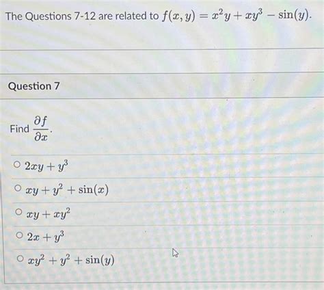 Solved Questions 7 12 Are Related To Fxyx2yxy3−siny
