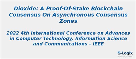A Proof Of Stake Blockchain Consensus On Asynchronous Consensus S Logix