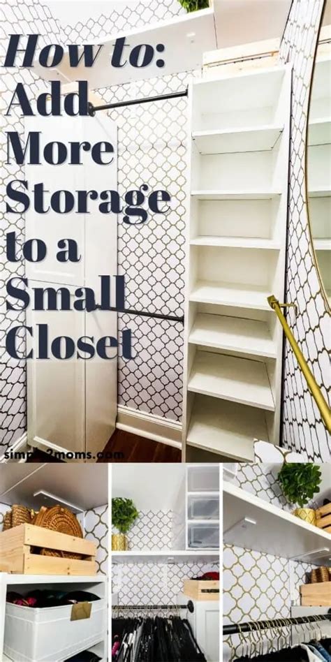 How To Increase Storage Space In Your Closet Simply2moms