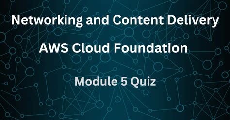 Aws Academy Cloud Foundation Module 5 Quiz Answers 2025