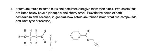 4 Esters Are Found In Some Fruits And Perfumes And Give Them Their