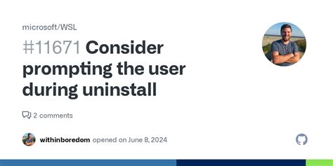 Consider Prompting The User During Uninstall · Issue 11671 · Microsoft