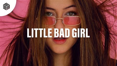 Djsm Little Bad Girl Youtube
