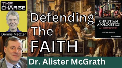 Dr Alister Mcgrath Christian Apologetics An Introduction Why