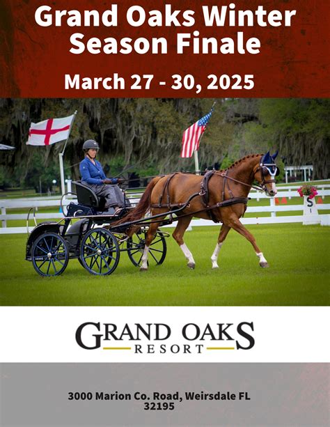 Grand Oaks Winter Season Finale Cde March 27 30 2025 The Grand