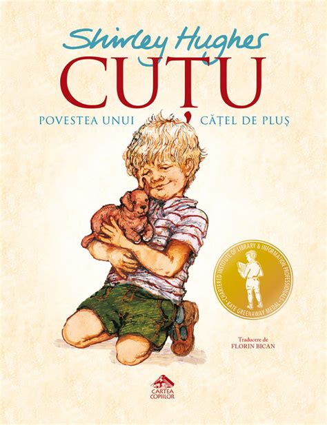 Cutu Povestea Unui Catel De Plus Shirley Hughes