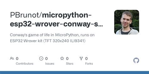 Github Pbrunot Micropython Esp Wrover Conway S Game Of Life Conway S Game Of Life In