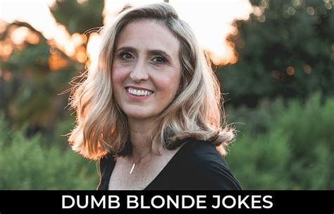 77 Dumb Blonde Jokes And Funny Puns Jokojokes