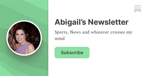 Abigails Newsletter Abigail Whitaker Substack