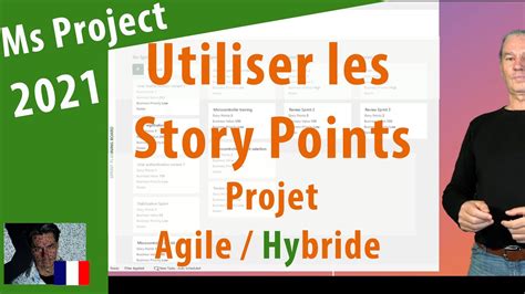 83 MS Project 2021 Utiliser Les Story Points Gestion De Projet Agile