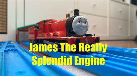 James The Really Splendid Engine Remake Youtube