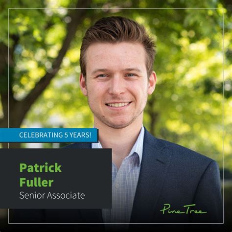 Congrats To Patrick Fuller Senior Associate On Recently Celebrating Five Years At Pine Tree
