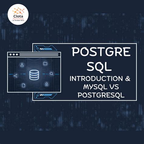 clota tech on linkedin introduction of postgresql postgresql is an
