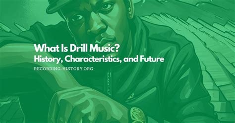 What Is Drill Music History Characteristics And Future