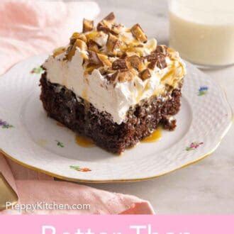 Better Than Sex Cake Preppy Kitchen