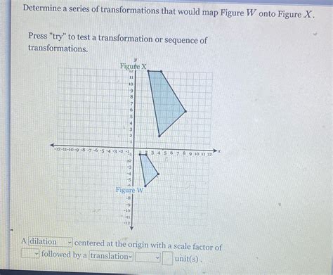 [solved] determine a series of transformations that would map figure w