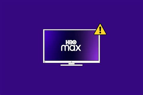 Why Is My HBO Max Not Working Robots Net