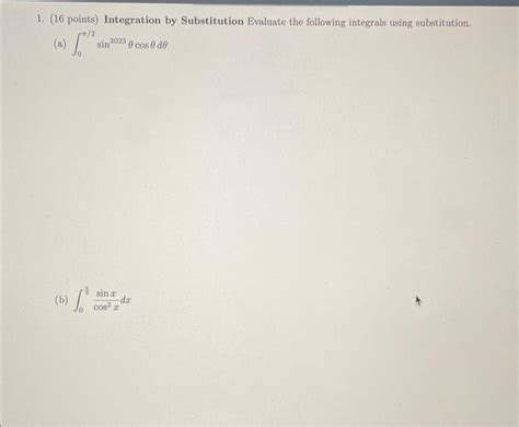 Solved 1 16 Points Integration By Substitution Evaluate